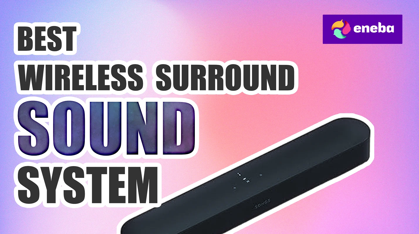 7 Best Wireless Surround Sound System Picks 2026 | Eneba Hub