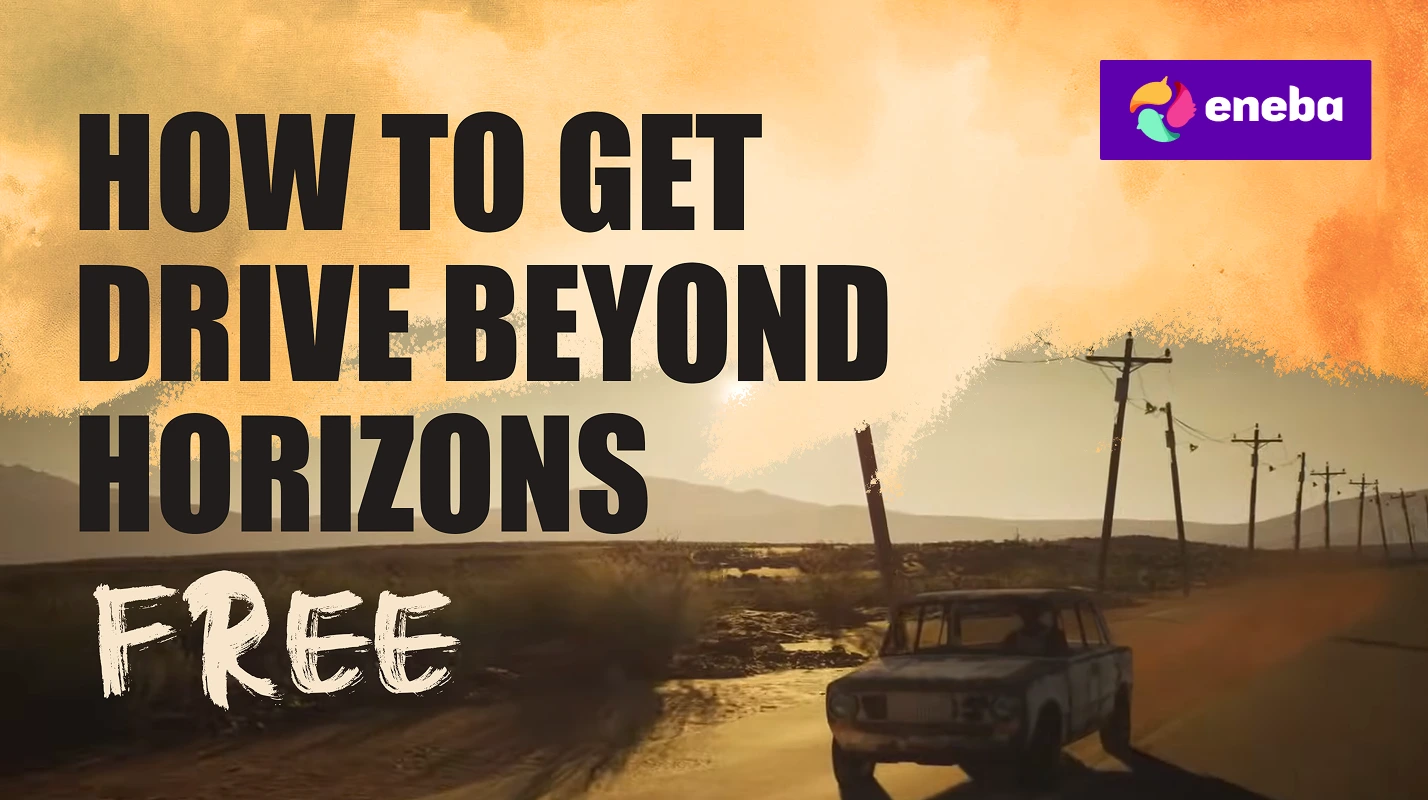 How to Get Drive Beyond Horizons Free - Best Guide for 2026