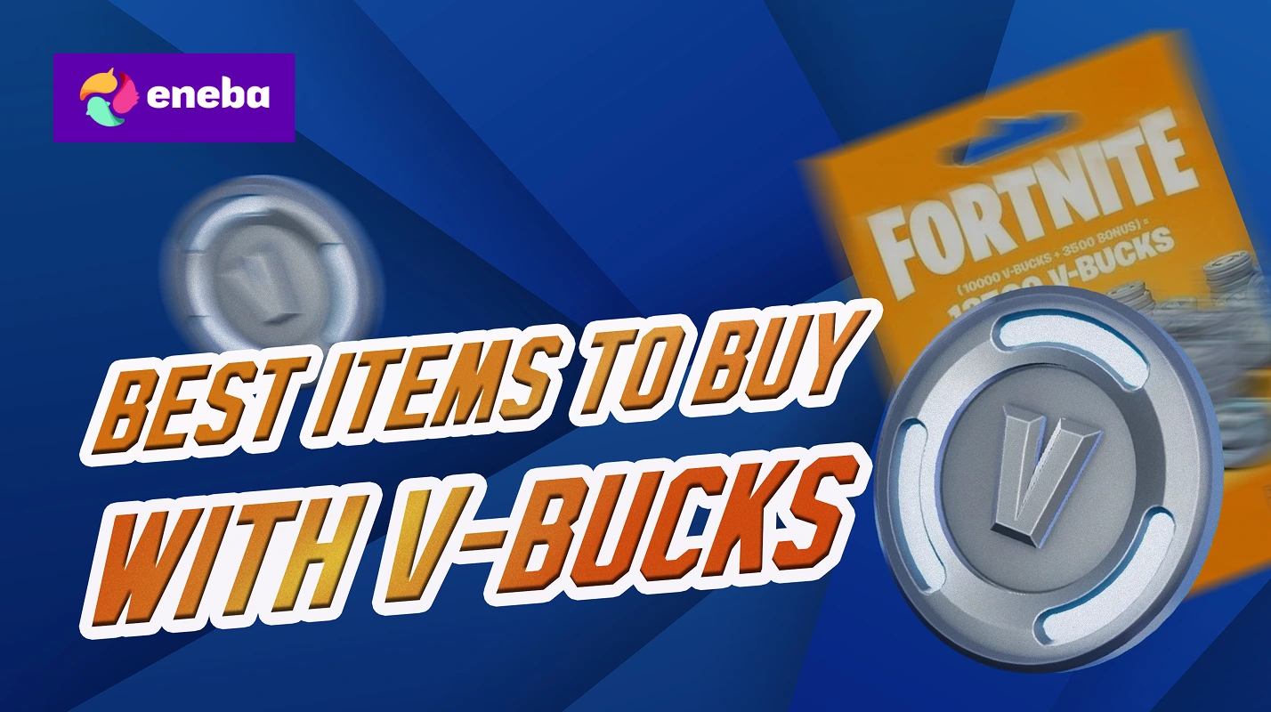 Best Items to Buy With V-Bucks in 2026 | Eneba Hub