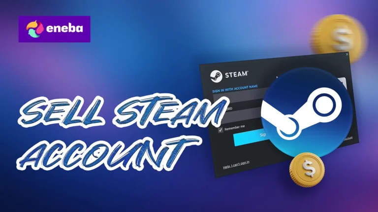 How To Sell Steam Account for Real Money in 2026 | Eneba Hub