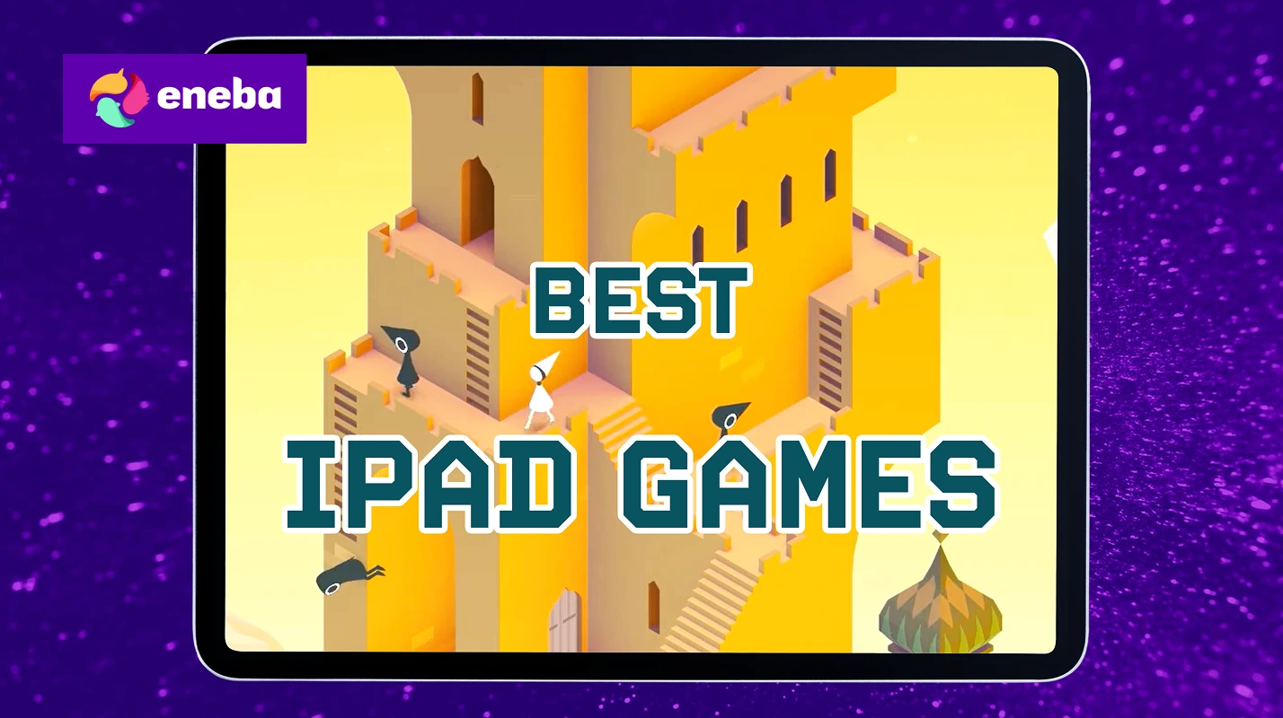 6 Best iPad Games to Play in 2026 | Eneba Hub